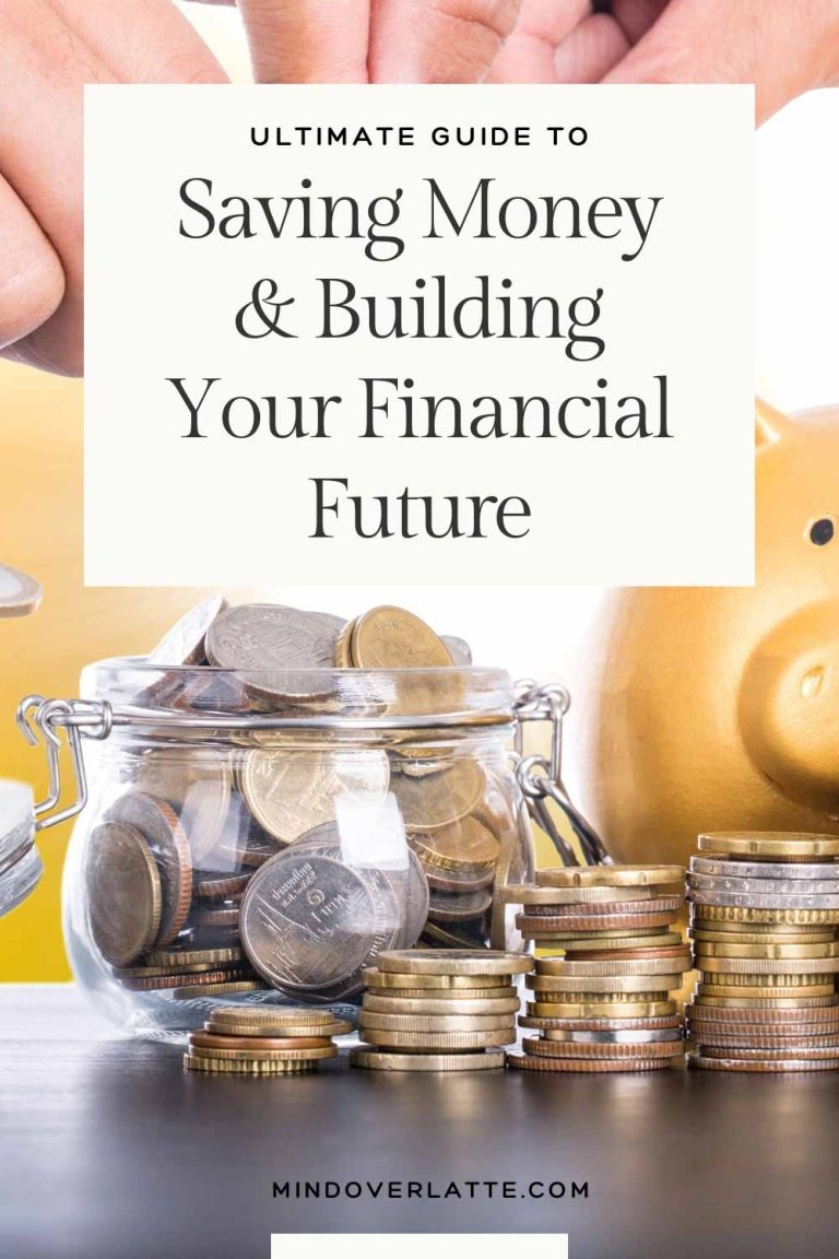 The Ultimate Guide to Saving Money and Building Your Financial Future ...